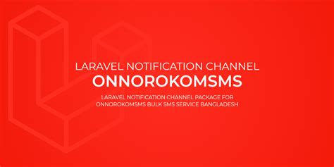 Github Dgvai Laravel Notification Channel Onnorokomsms Laravel
