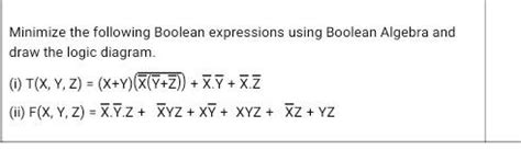 Solved Minimize The Following Boolean Expressions Using Chegg