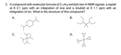 Solved A Compound With Molecular Formula Of C13h28 Exhibits