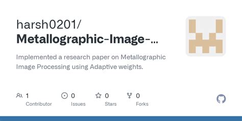Github Harsh0201metallographic Image Processing Using Adaptive
