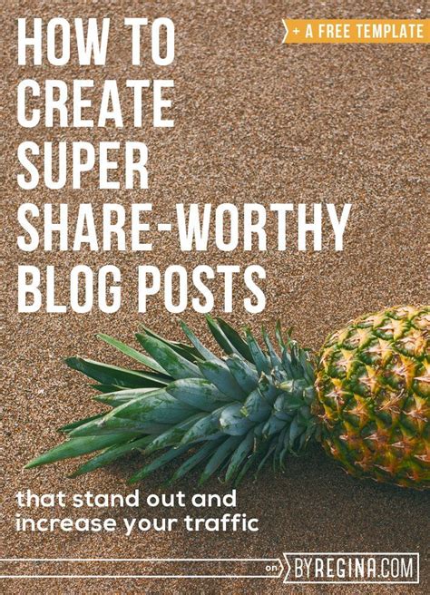 How To Create Share Worthy Blog Posts And A Blog Post Template Blog Post Template Business