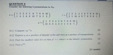 Solved Question 8 Consider The Following 3 Permutations In