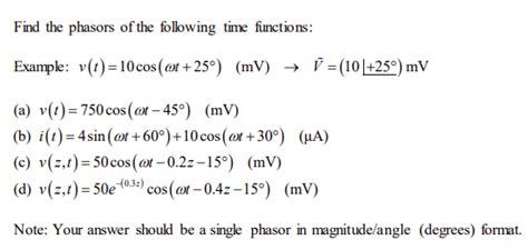 solved find the phasors of the following time functions