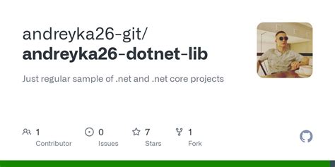 Github Andreyka26 Git Andreyka26 Dotnet Lib Just Regular Sample Of Net And Net Core Projects