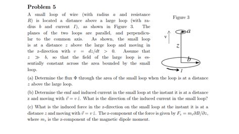 solved problem 5 a small loop of wire with radius a and