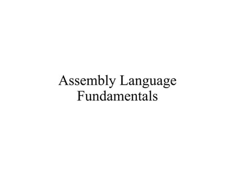 Assembly Language Basics Ppt Assembly Language Basics Ppt