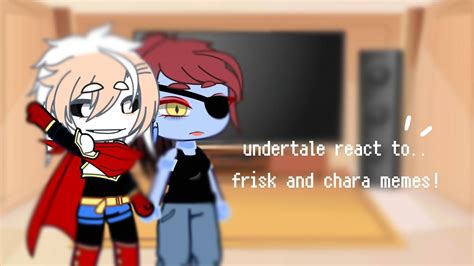 Undertale React To Frisk And Chara Memes Hope You All Enjoy YouTube