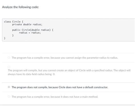 Solved Analyze The Following Code Class Circle Private Chegg