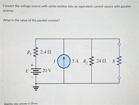Solved See Figure 4 Convert The Voltage Source With Series Chegg Com