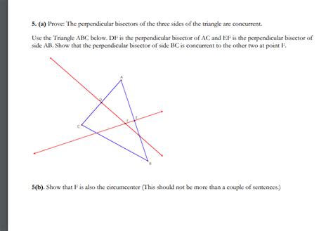Solved 5 A Prove The Perpendicular Bisectors Of The