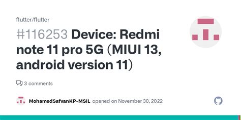 device redmi note 11 pro 5g miui 13 android version 11 · issue 116253 · flutter flutter