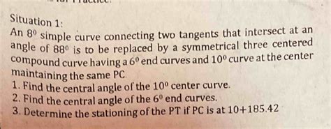 solved situation 1 an 80 ﻿simple curve connecting two