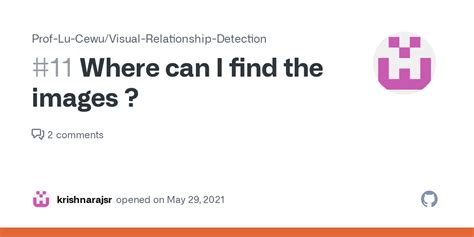 where can i find the images · issue 11 · prof lu cewu visual relationship detection · github
