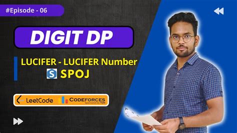 Digit Dp Tutorial Ep 06 Lucifer Lucifer Number Spoj Dynamic Programming Youtube