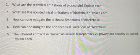Solved 1 What Are The Technical Limitations Of Blockchain
