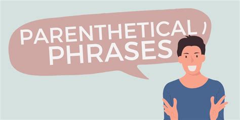 Parenthetical Phrases Definition Examples