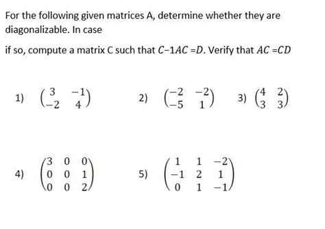 Solved For The Following Given Matrices A Determine Whether