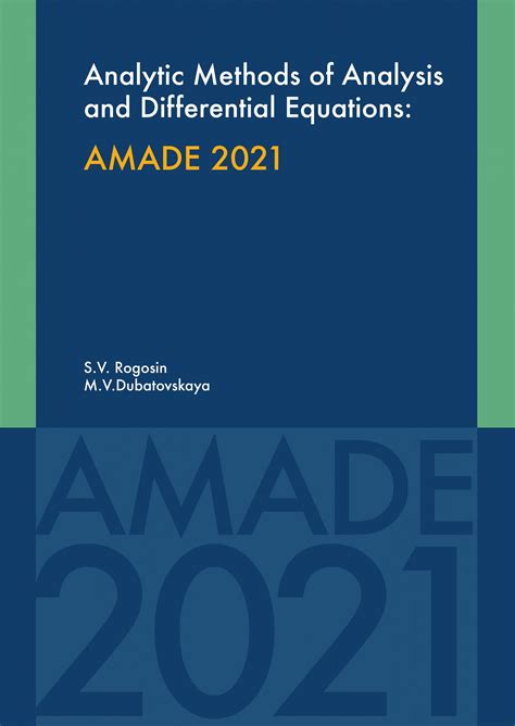 Analytic Methods Of Analysis And Differential Equations Amade 2021