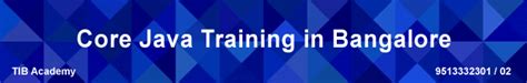 java training in bangalore java course in bangalore tib academy