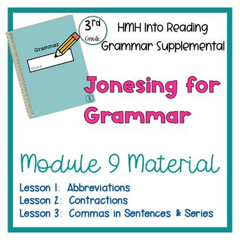 HMH Into Reading Module 9 Grammar 3rd Grade By Jones In 3rd TPT