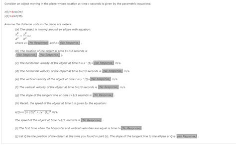 Solved Consider An Object Moving In The Plane Whose Location Chegg