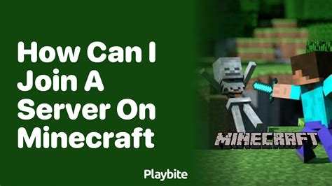 How Can I Join A Server On Minecraft Playbite