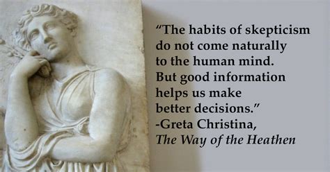 The Habits Of Skepticism Meme From The Way Of The Heathen Greta Christinas Blog