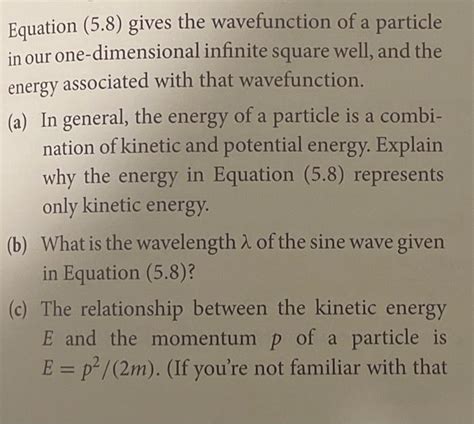 Solved Equation 5 8 Gives The Wavefunction Of A Particle Chegg