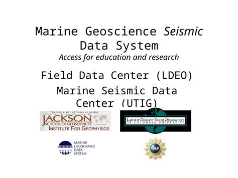 Ppt Marine Geoscience Seismic Data System Access For Education And Research Dokumen Tips