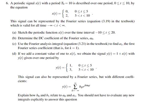 Solved A Periodic Signal X T With A Period T0 10 Is Chegg Com