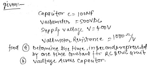 Answered A 100 µf Capacitor Is Connected In Series With A 500 V Dc Voltmeter Across A 400 V Dc