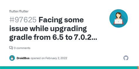 Facing Some Issue While Upgrading Gradle From 6 5 To 7 0 2 My Android