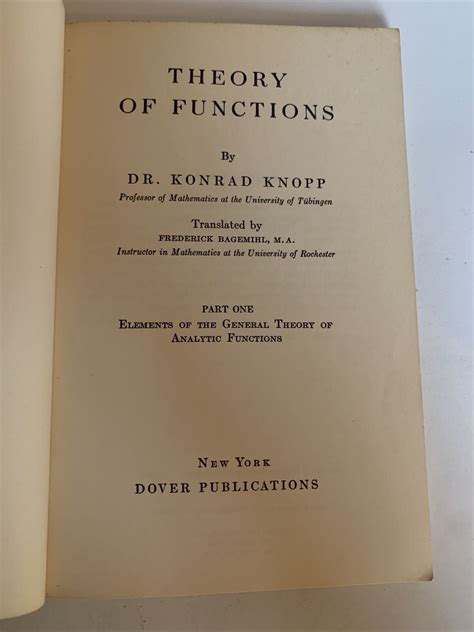 Theory Of Functions Part 1 By Konrad Knopp 1945 First American Editio