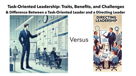 Understanding Task Oriented Leadership Traits Benefits And Challenges