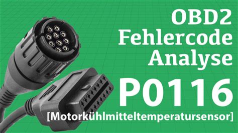 OBD Fehlercode P Motorkühlmitteltemperatursensor Ursachen