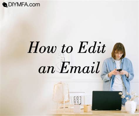 How To Edit An Email DIY MFA Blog Jeanette The Writer