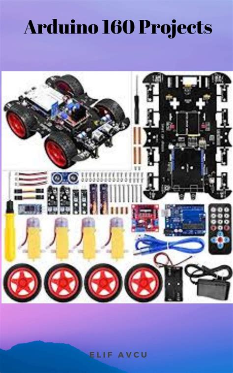 Arduino 160 Projects By Elİf Avcu Goodreads