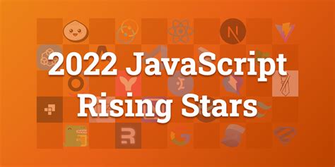 Github Bestofjsjavascript Risingstars An Overview Of The Javascript