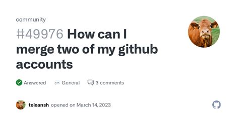 How Can I Merge Two Of My Github Accounts · Community · Discussion 49976 · Github