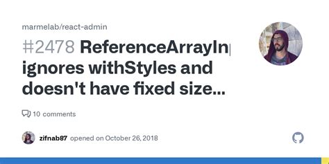 Referencearrayinput Ignores Withstyles And Doesnt Have Fixed Size Of