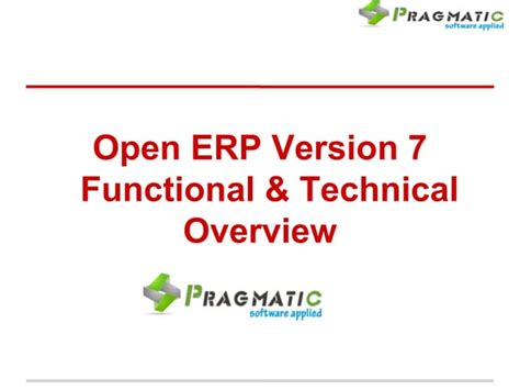Open Erp Version 7 Functional And Technical Overview Ppt
