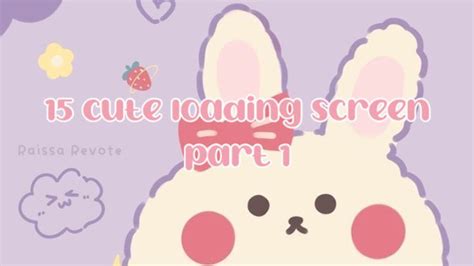 15 Cute Loading Screen For Edits Part 1 Cute Compilation Videos Screen