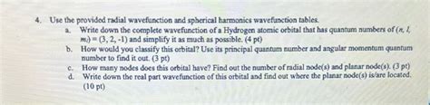 Solved Use The Provided Radial Wavefunction And Spherical