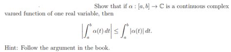 Solved Show That If α Ab →c Is A Continuous Complex Valued