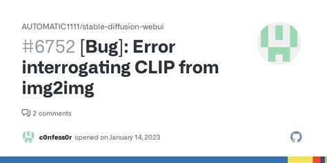 Bug Error Interrogating Clip From Img2img · Issue 6752