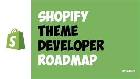 Shopify Theme Developer Roadmap