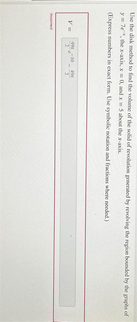Solved Use The Disk Method To Find The Volume Of The Solid