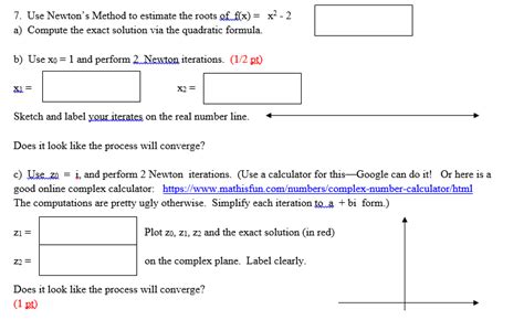 solved use newton s method to estimate the roots of
