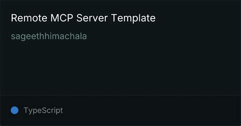 Remote Mcp Server Template Glama