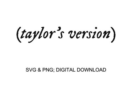 Taylor Swift Svg Taylor Swift Png Taylors Version Png Etsy